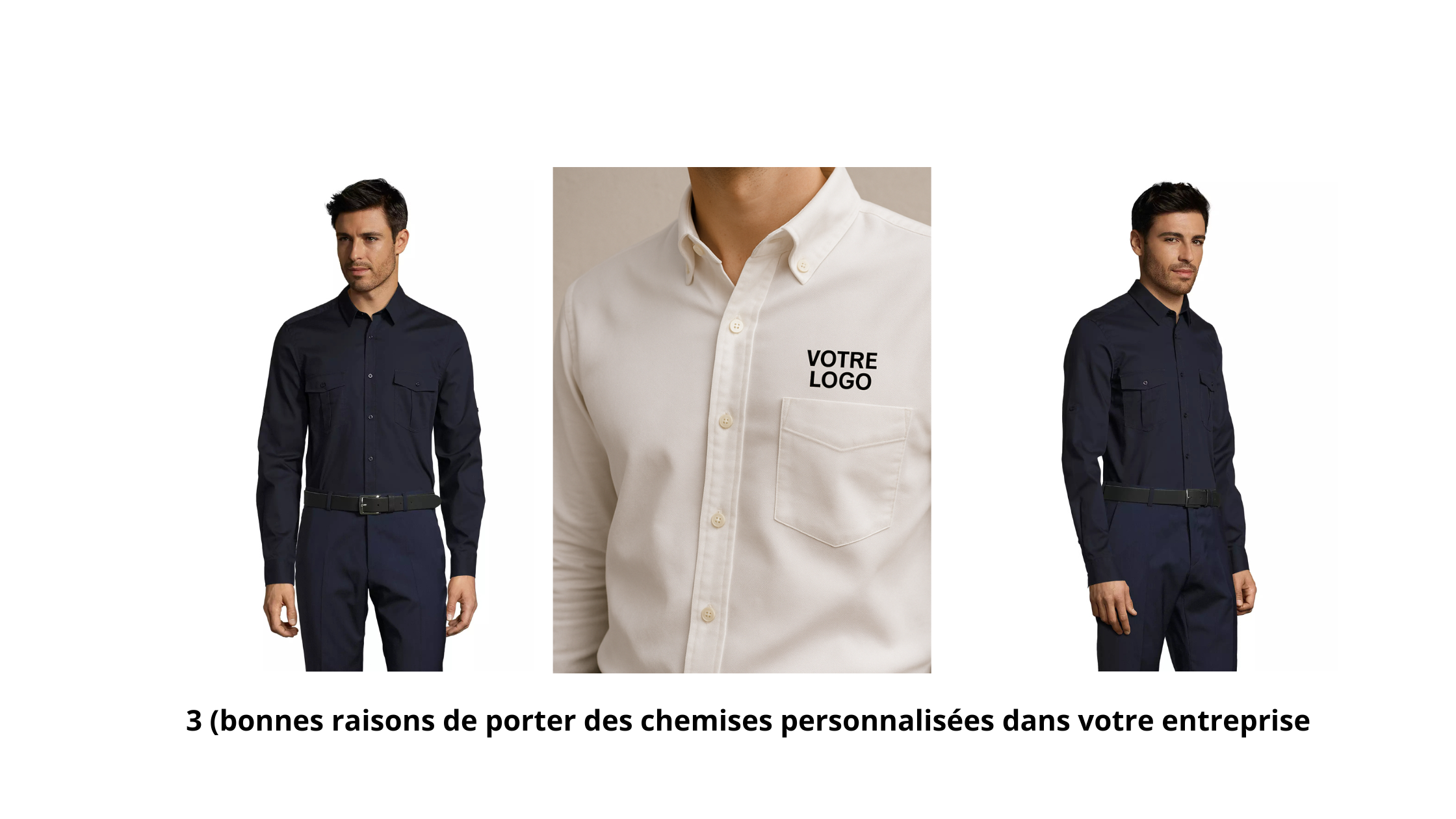 3 (bonnes) raisons de porter des chemises personnalisées dans votre ...